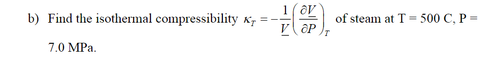 Solved a) Find the compressibility factor (Z) of steam at T | Chegg.com