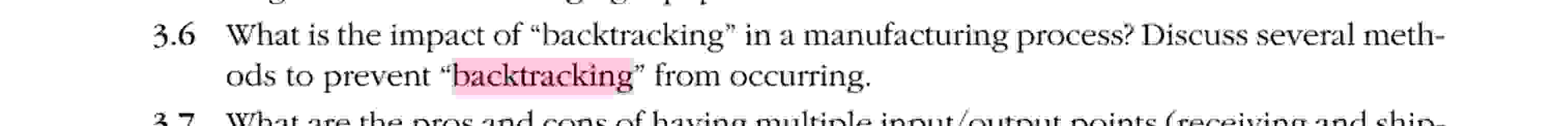 Solved 3.6 ﻿What is the impact of "backtracking" in a | Chegg.com