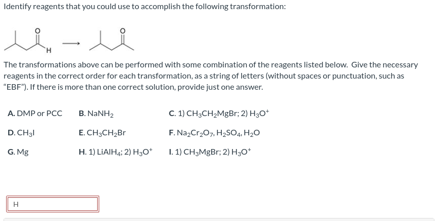 Solved Identify reagents that you could use to accomplish | Chegg.com