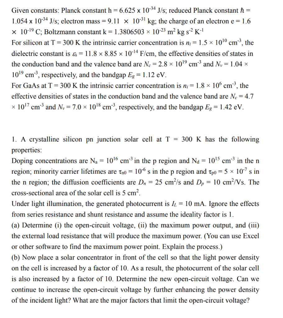 Solved Given constants: Planck constant h-6.625 x 10-34 J/s; | Chegg.com