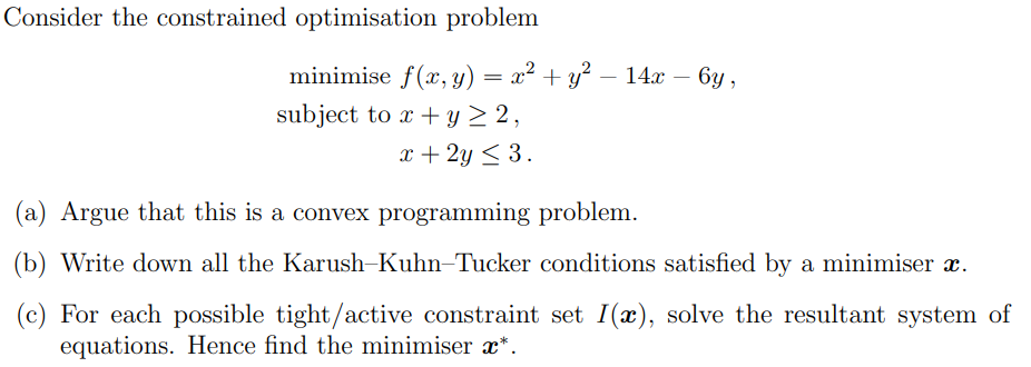 Solved Consider the constrained optimisation problem | Chegg.com