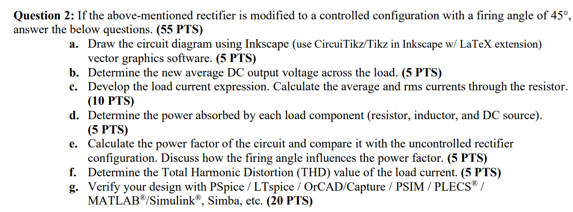 Solved Question 2: If the above-mentioned rectifier is | Chegg.com