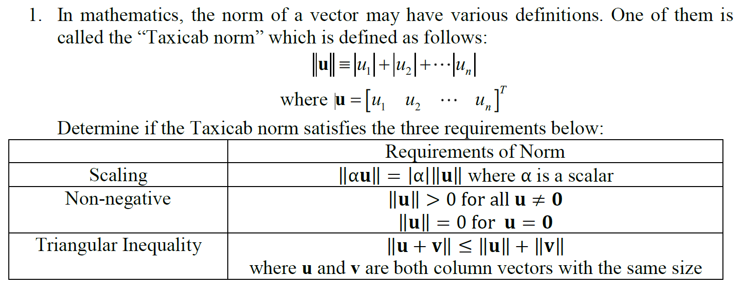 Solved 1. In mathematics, the norm of a vector may have | Chegg.com