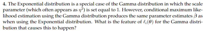 Solved 4. The Exponential distribution is a special case of | Chegg.com