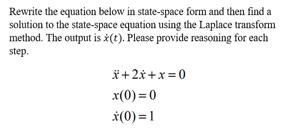 Solved Rewrite the equation below in state-space form and | Chegg.com