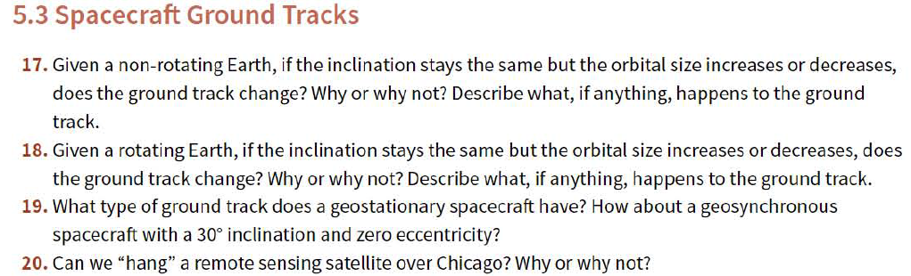 Solved 5.3 Spacecraft Ground Tracks 17. Given a non-rotating | Chegg.com
