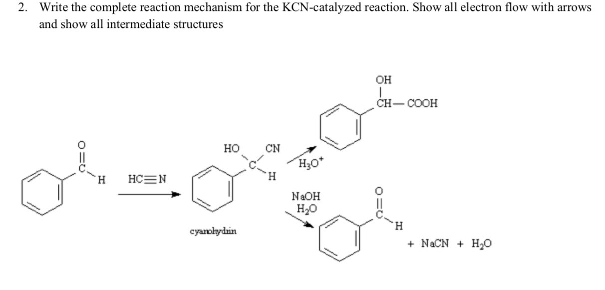 Solved 2. Write the complete reaction mechanism for the | Chegg.com