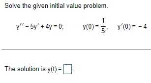 Solved Solve the given initial value | Chegg.com