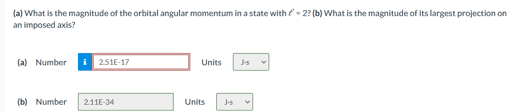Solved A What Is The Magnitude Of The Orbital Angular