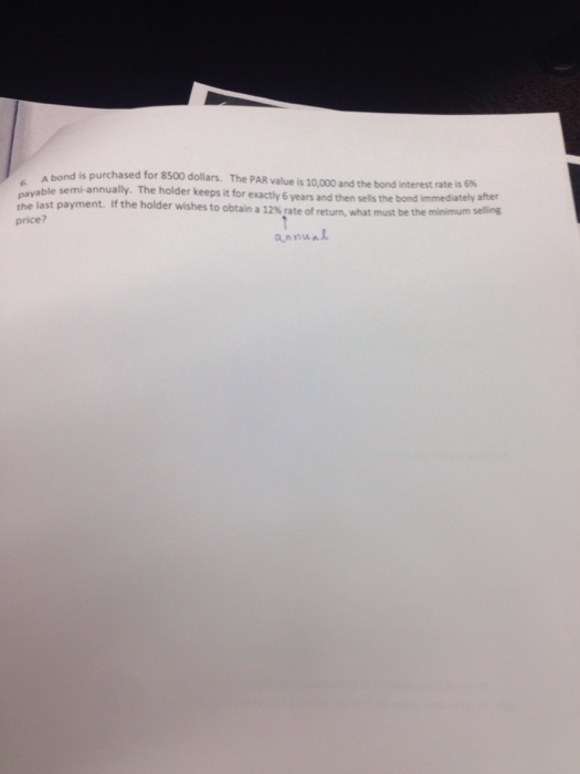 Solved bond is purchased for 8500 dollars. The PAR value is | Chegg.com