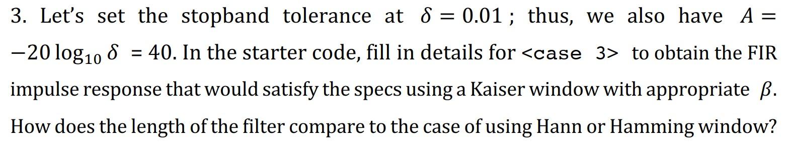 Please offer the Matlab code! You will design FIR | Chegg.com