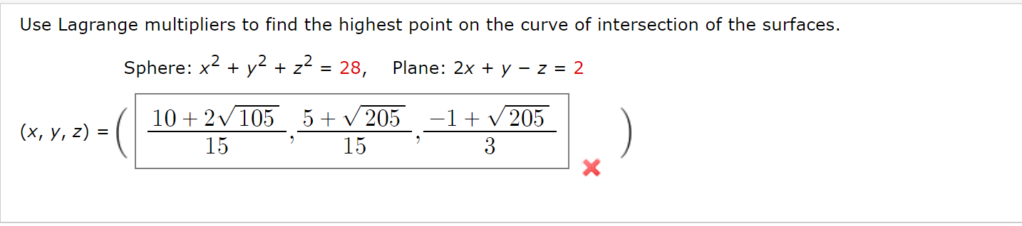 Solved Use Lagrange multipliers to find the highest point on | Chegg.com