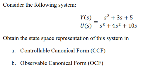 Solved Consider the following system: | Chegg.com