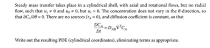 Solved Steady mass transfer takes place in a cylindrical | Chegg.com