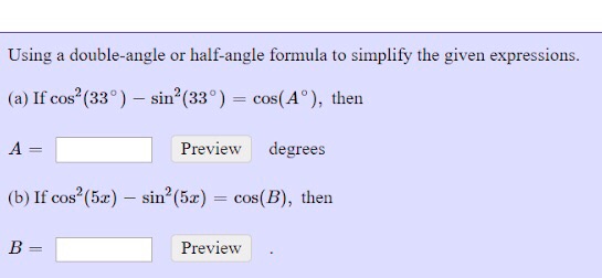 Solved Using a double-angle or half-angle formula to | Chegg.com