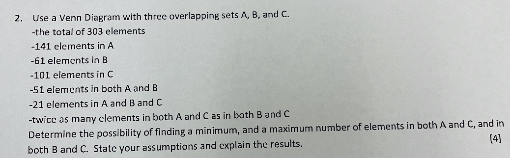 Solved 2. Use a Venn Diagram with three overlapping sets A, | Chegg.com