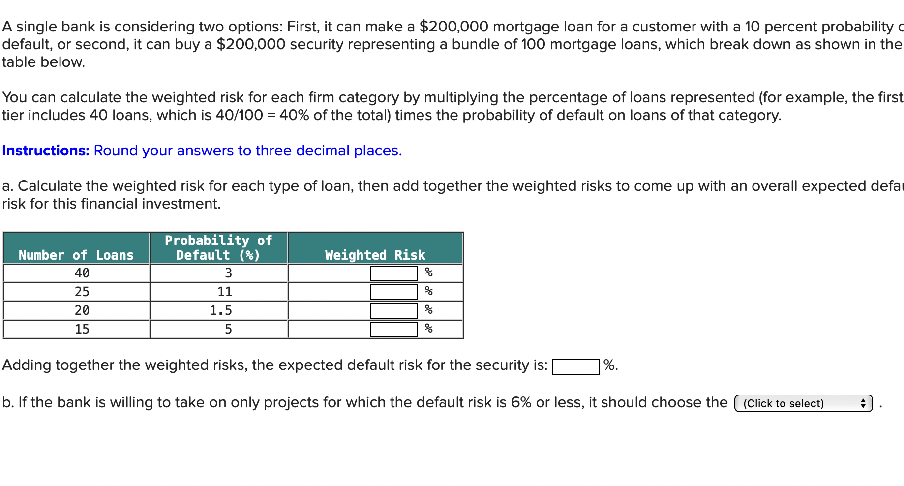 Solved A single bank is considering two options: First, it | Chegg.com