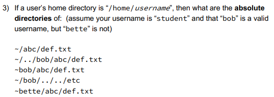Solved 3) If a user's home directory is "/ home/ username", | Chegg.com