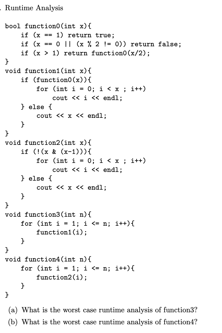 Solved - Runtime Analysis bool function(int x){ if (x == 1) | Chegg.com