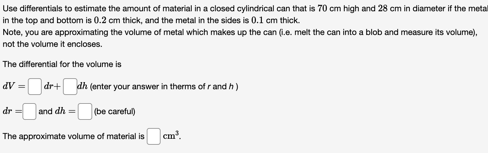 Solved Use differentials to estimate the amount of material | Chegg.com