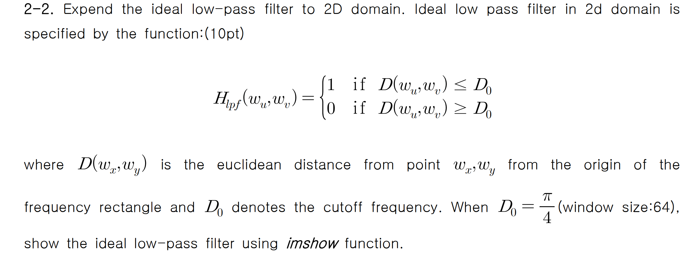 2-2. Expend the ideal low-pass filter to 2D domain. | Chegg.com