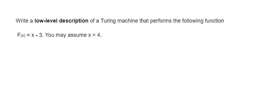 Solved Write a low-level description of a Turing machine | Chegg.com
