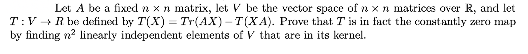 Solved Let A be a fixed n×n matrix, let V be the vector | Chegg.com