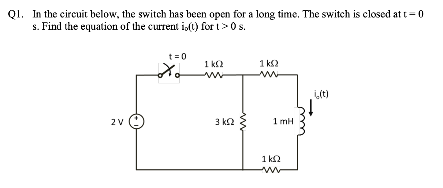 Solved Q1. In the circuit below, the switch has been open | Chegg.com
