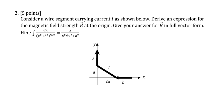 Solved [5 ﻿points]Consider a wire segment carrying current I | Chegg.com