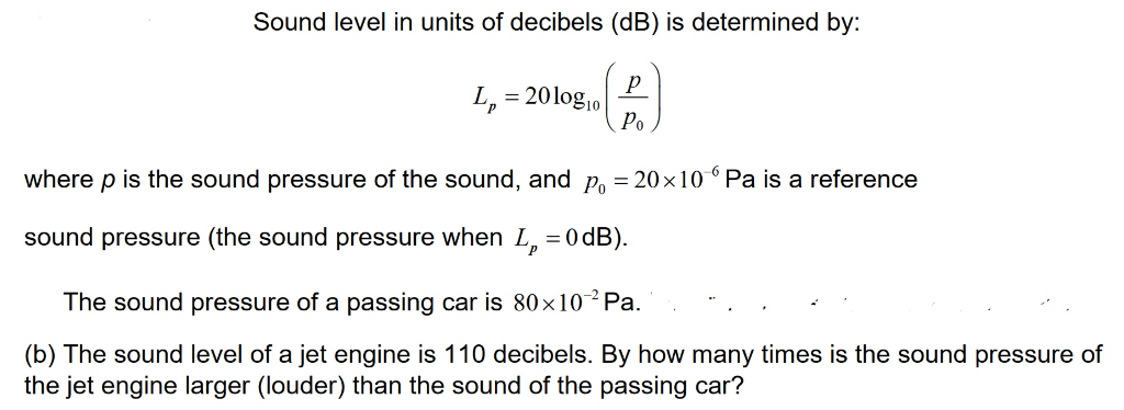 Solved Sound level in units of decibels (dB) is determined | Chegg.com