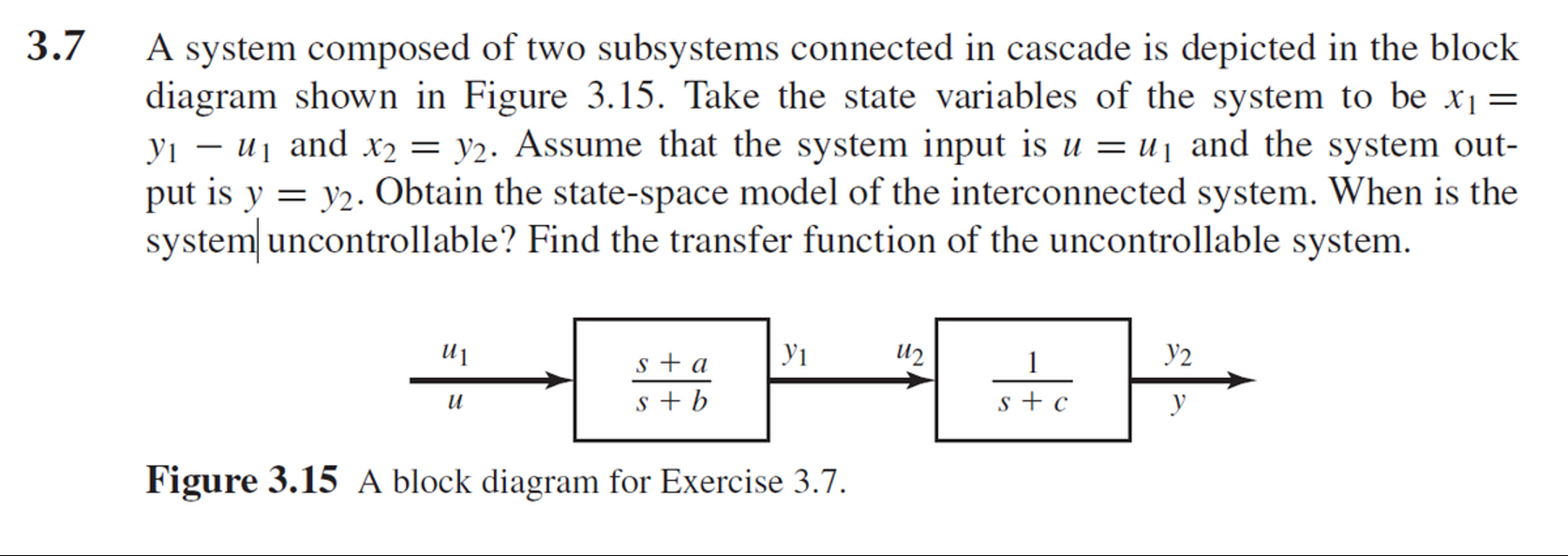Solved 3.7 ﻿A system composed of ﻿two subsystems connected | Chegg.com