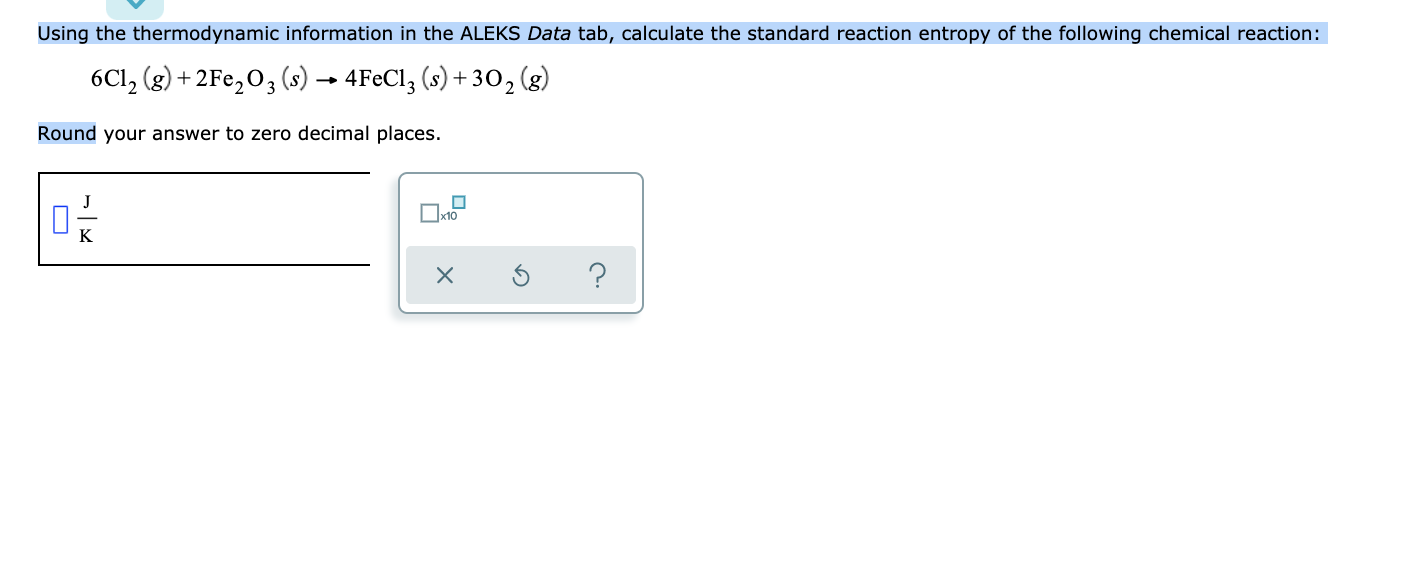 Using the thermodynamic information in the ALEKS Data | Chegg.com