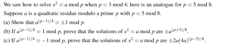 Solved We saw how to solve x = a mod p when p= 3 mod 4; here | Chegg.com