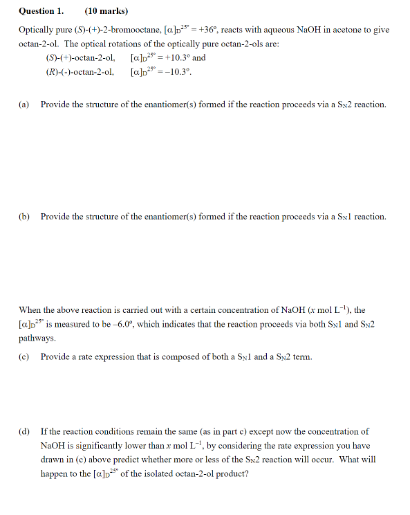 Solved Question 1. (10 marks) Optically pure | Chegg.com