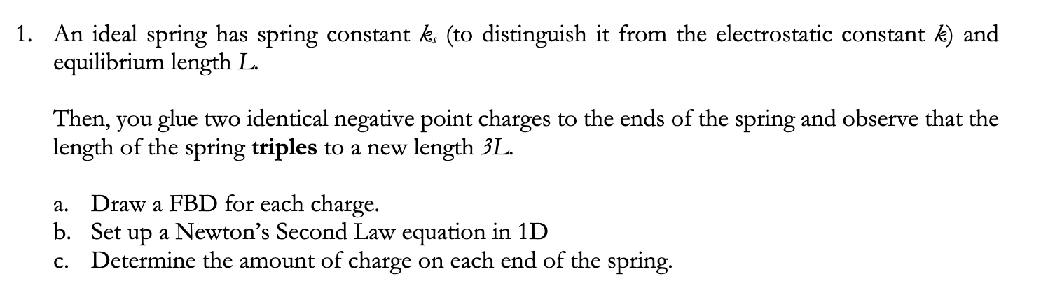 Solved 1. ﻿An ideal spring has spring constant \( | Chegg.com