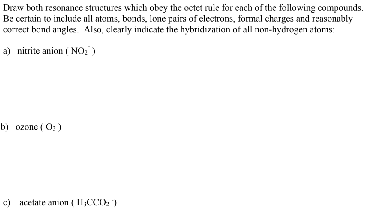 Solved Draw both resonance structures which obey the octet | Chegg.com