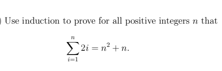 Solved Use induction to prove for all positive integers n | Chegg.com