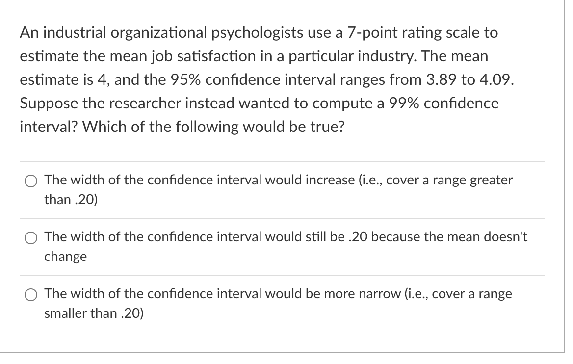Solved An industrial organizational psychologist uses a | Chegg.com
