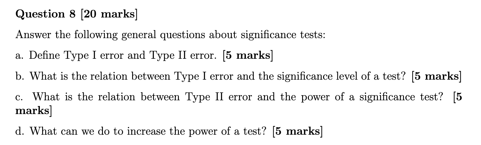 Solved Question 8 [20 marks] Answer the following general | Chegg.com