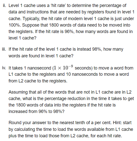 ii. Level 1 cache uses a 'hit rate' to determine the | Chegg.com