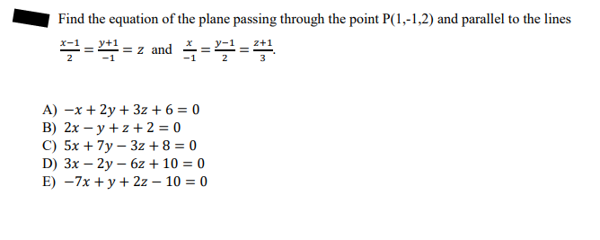 Solved Find the equation of the plane passing through the | Chegg.com