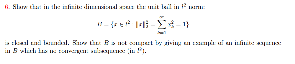 Solved Show that in the infinite dimensional space the unit | Chegg.com