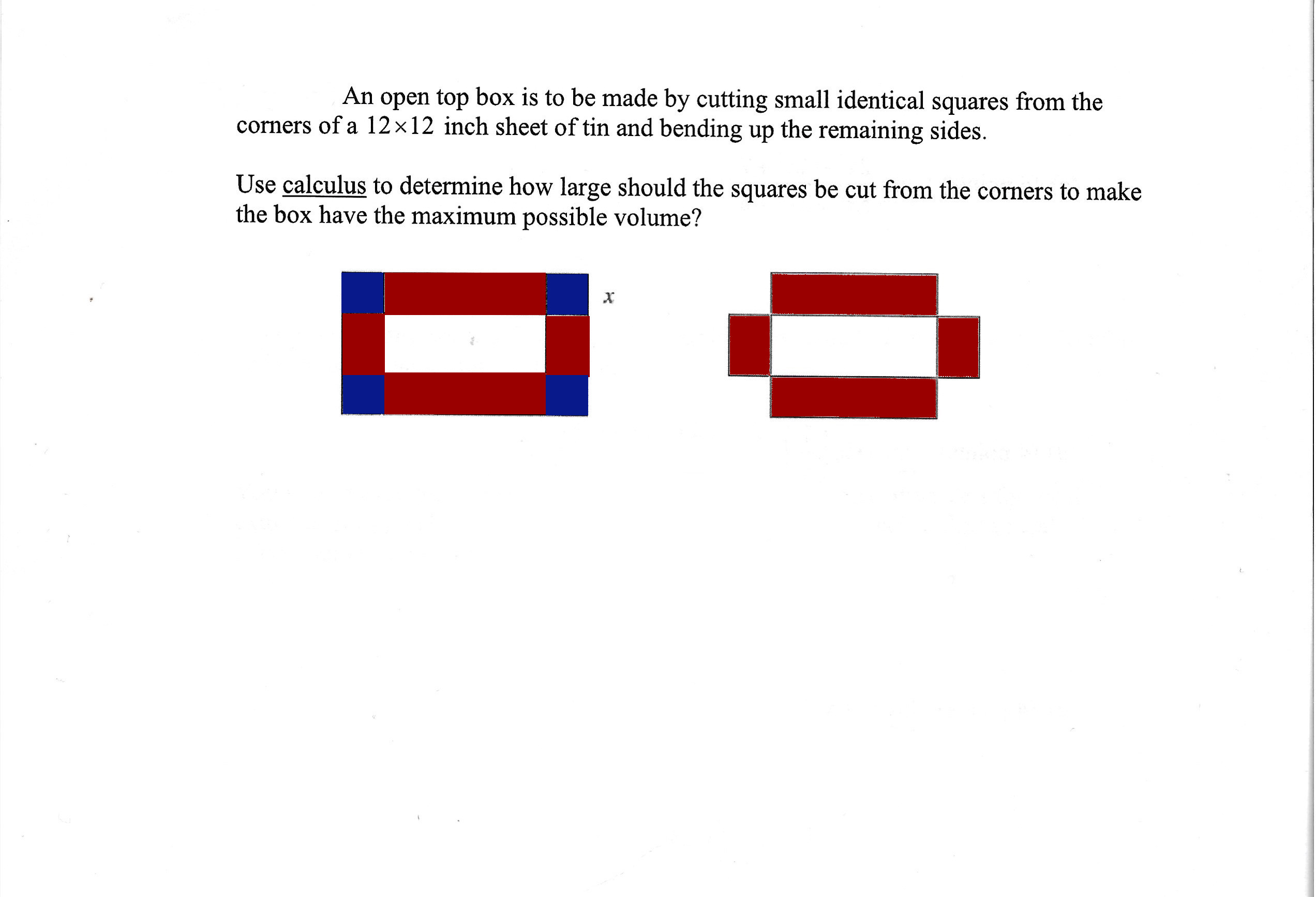 Solved An open top box is to be made by cutting small | Chegg.com