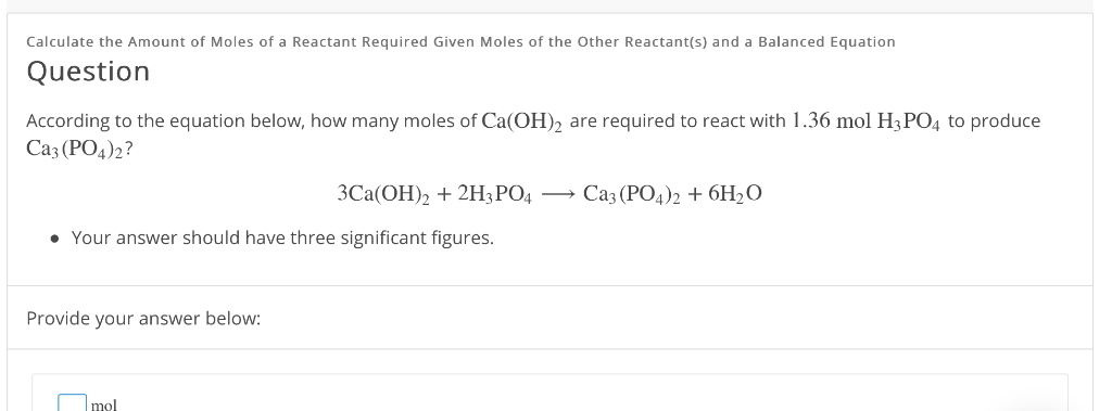 Solved Calculate the Amount of Moles of a Reactant Required | Chegg.com
