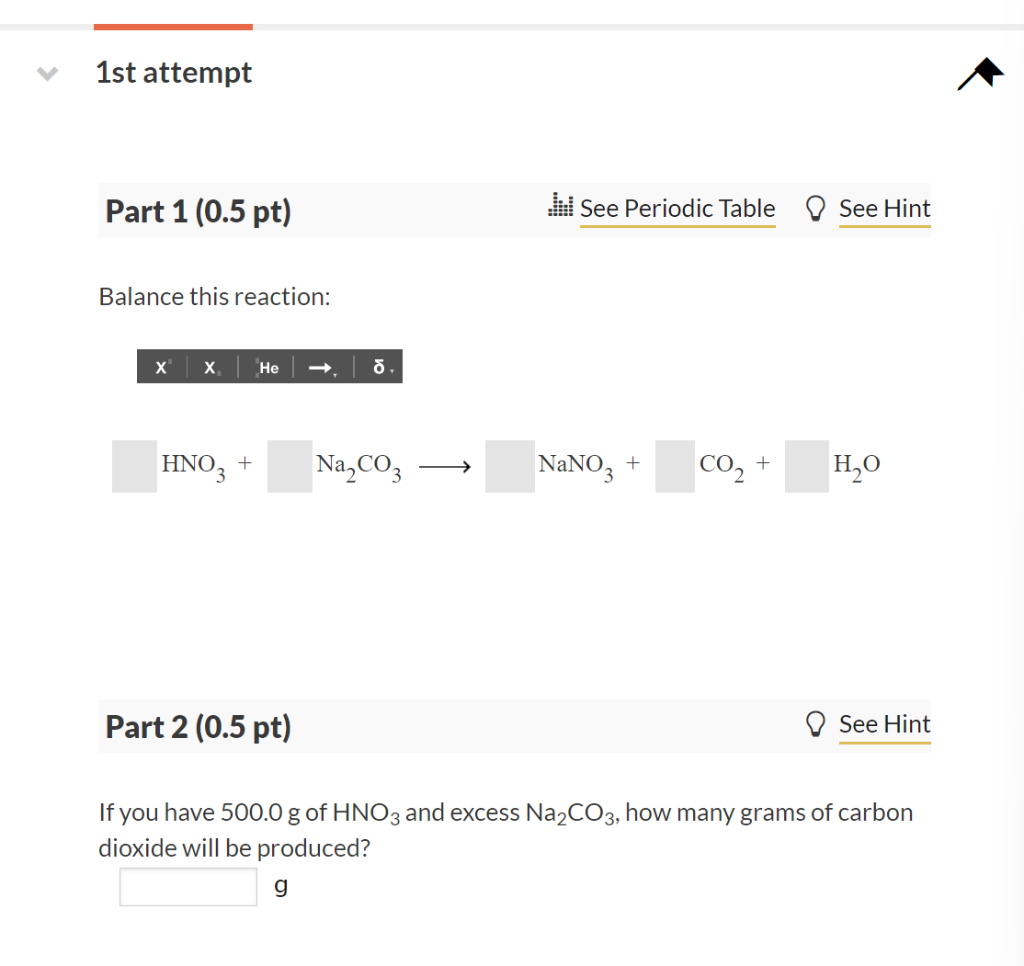 Solved Balance this reaction: HNO3+Na2CO3 NaNO3+CO2+H2O Part | Chegg.com
