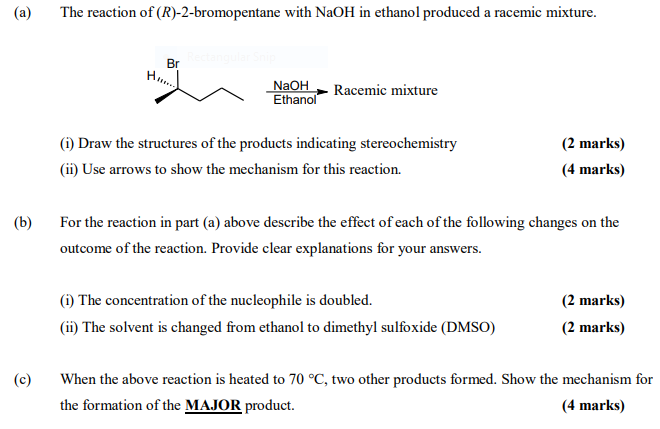 Solved (a) The reaction of (R)-2-bromopentane with NaOH in | Chegg.com