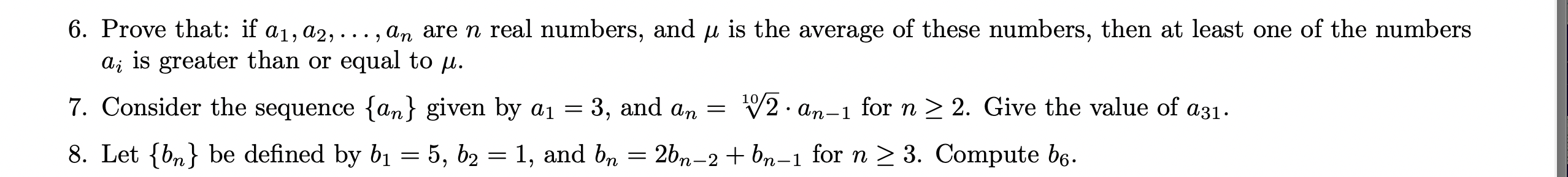 Solved 6. Prove that: if a1,a2,…,an are n real numbers, and | Chegg.com