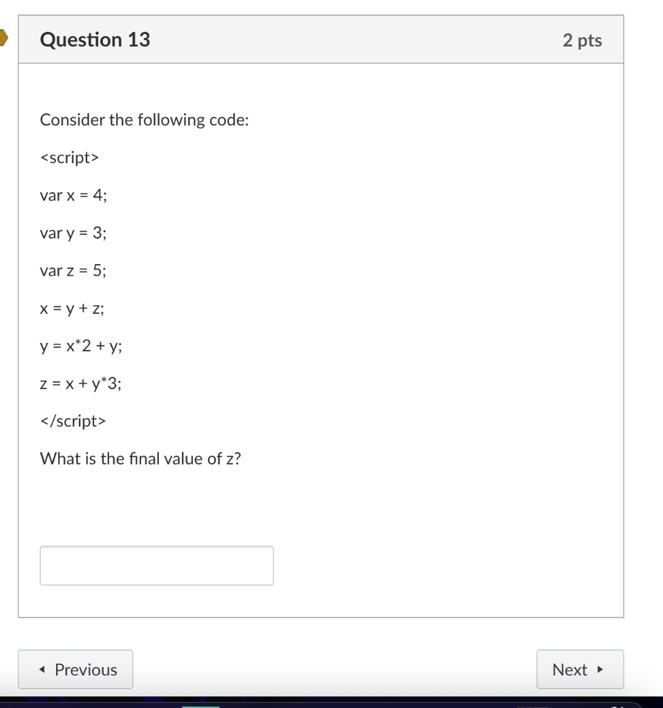Solved Consider the following code: varx=4 vary=3 varz=5 | Chegg.com