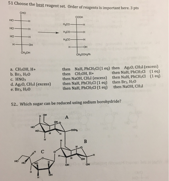 Solved 51 Choose the best reagent set. Order of reagents is | Chegg.com