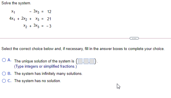Solved Solve the system. X1 - 3X3 = 12 4x7 + 2x2 + x3 = 21 | Chegg.com